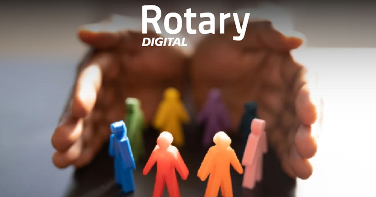 Making Rotary inclusive - Rotary Digital - July 2025