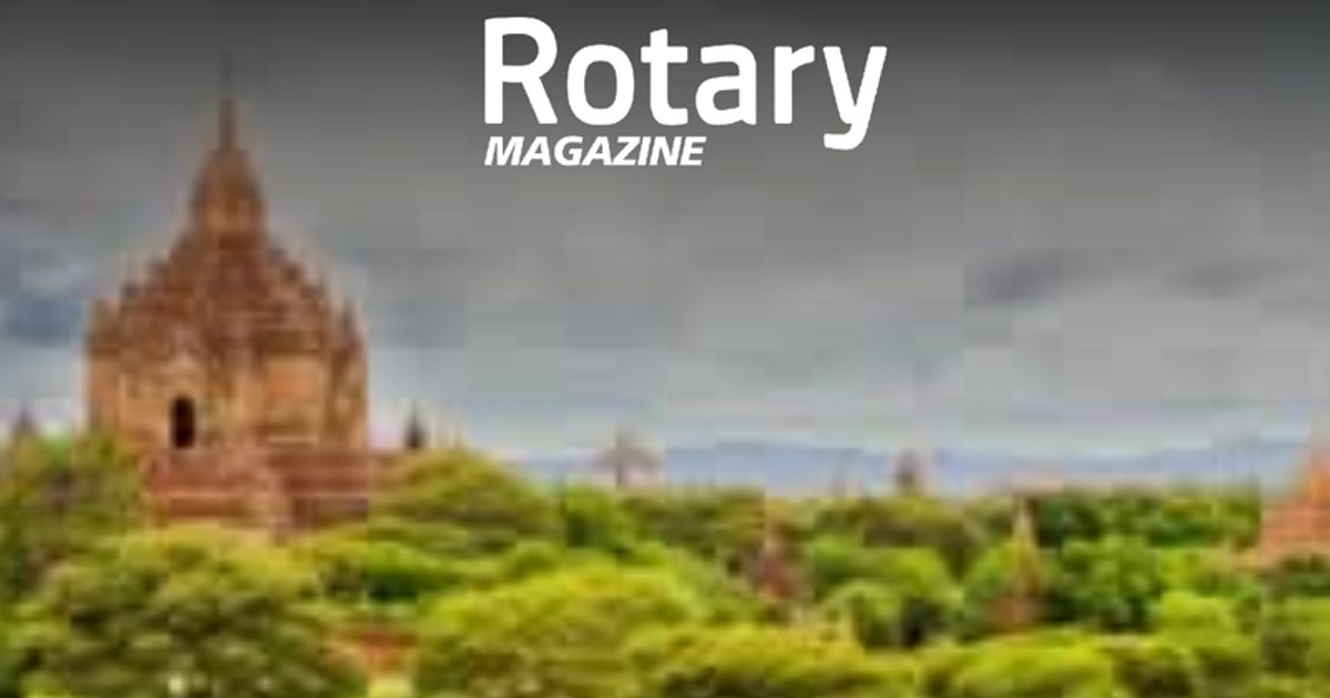 Rotary in Myanmar - Rotary Magazine - February 2026