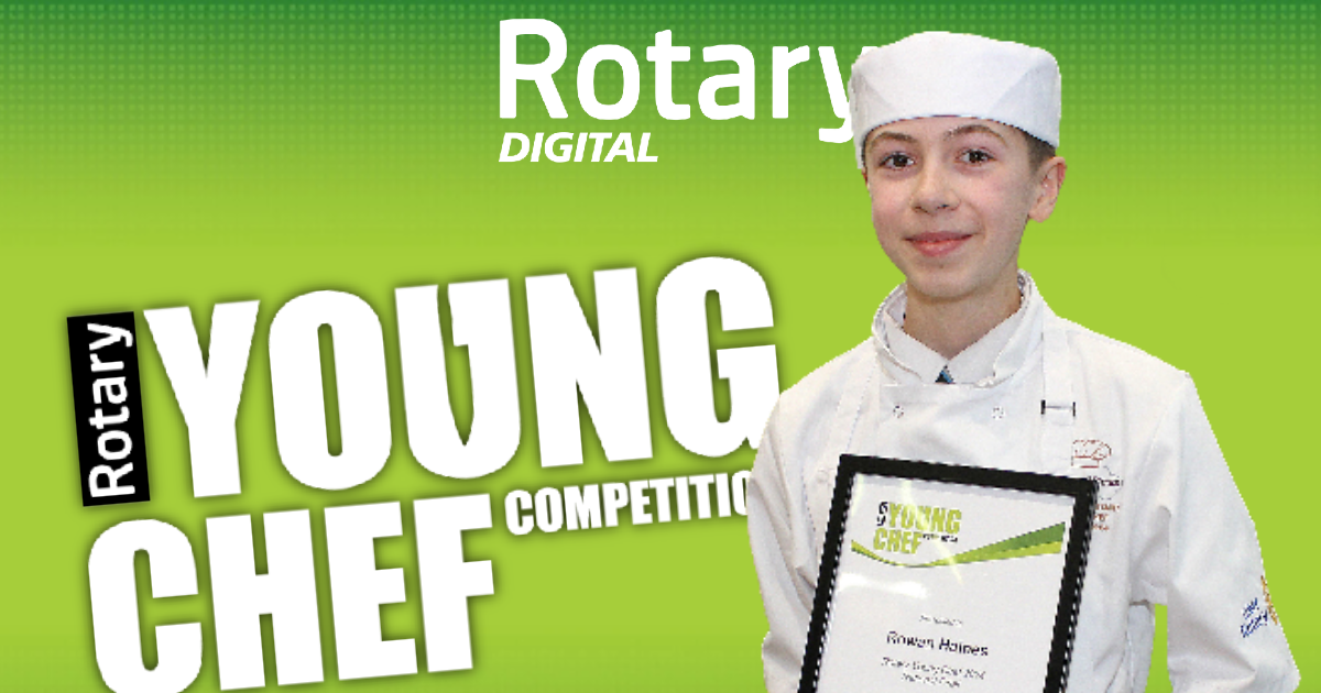 Rotary Young Chef 2024 - Rotary Digital - June 2024