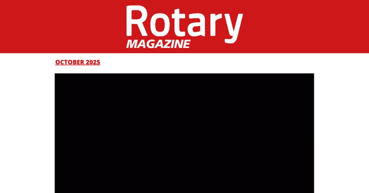 Welcome - Rotary Magazine - Oct 2025